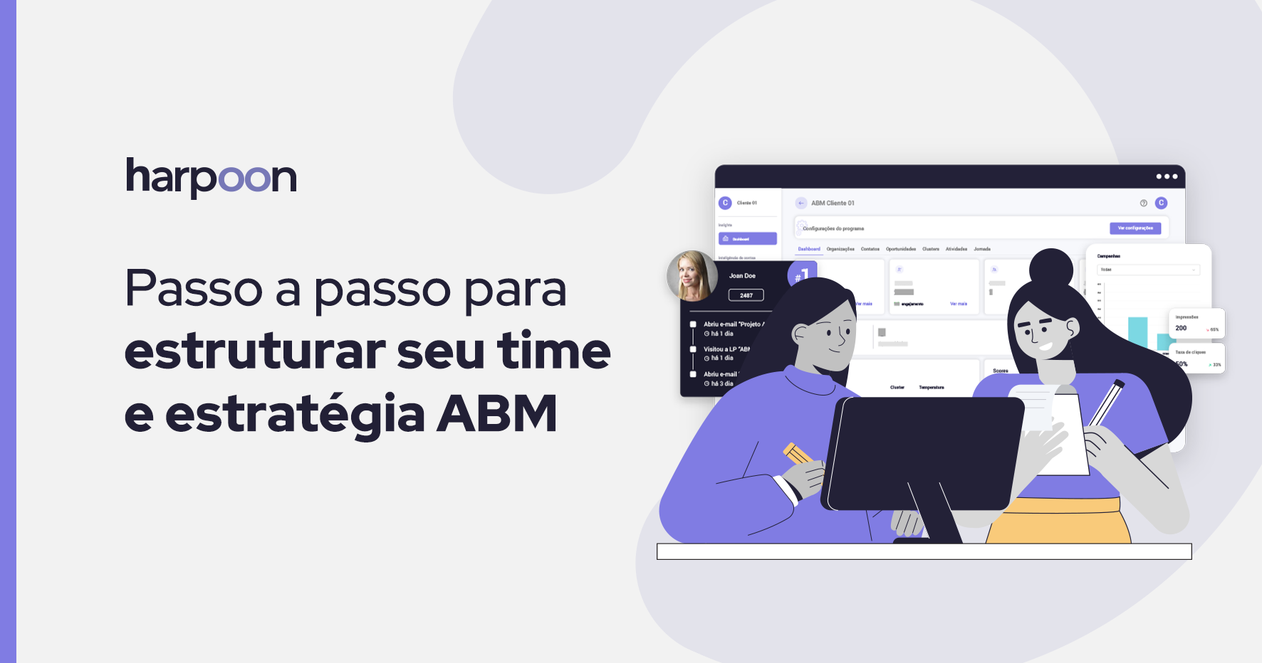 Como estruturar seu time e estratégia ABM